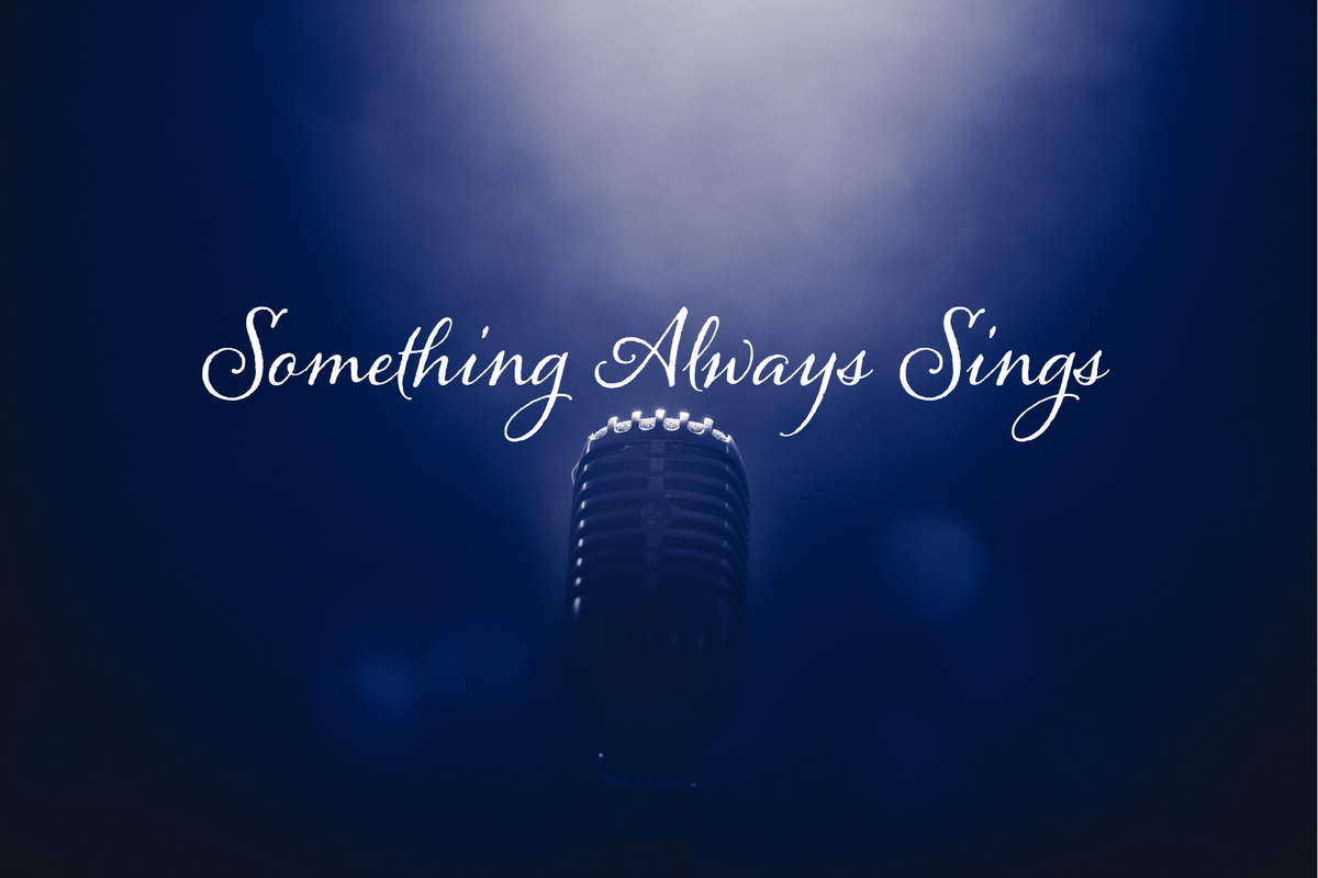 Something Always Sings – Kate Radcliffe